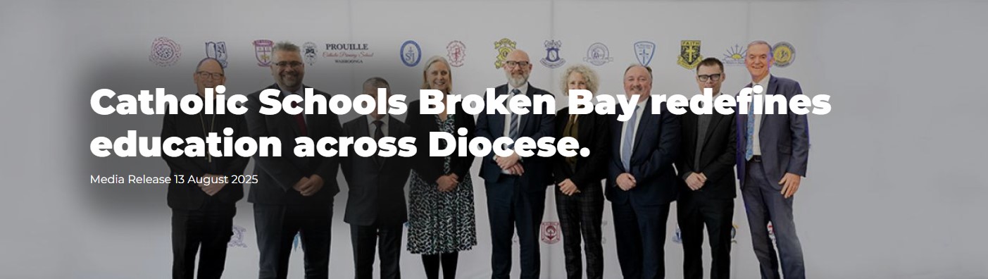 Catholic Schools Broken Bay redefines education across Diocese - Eileen ...